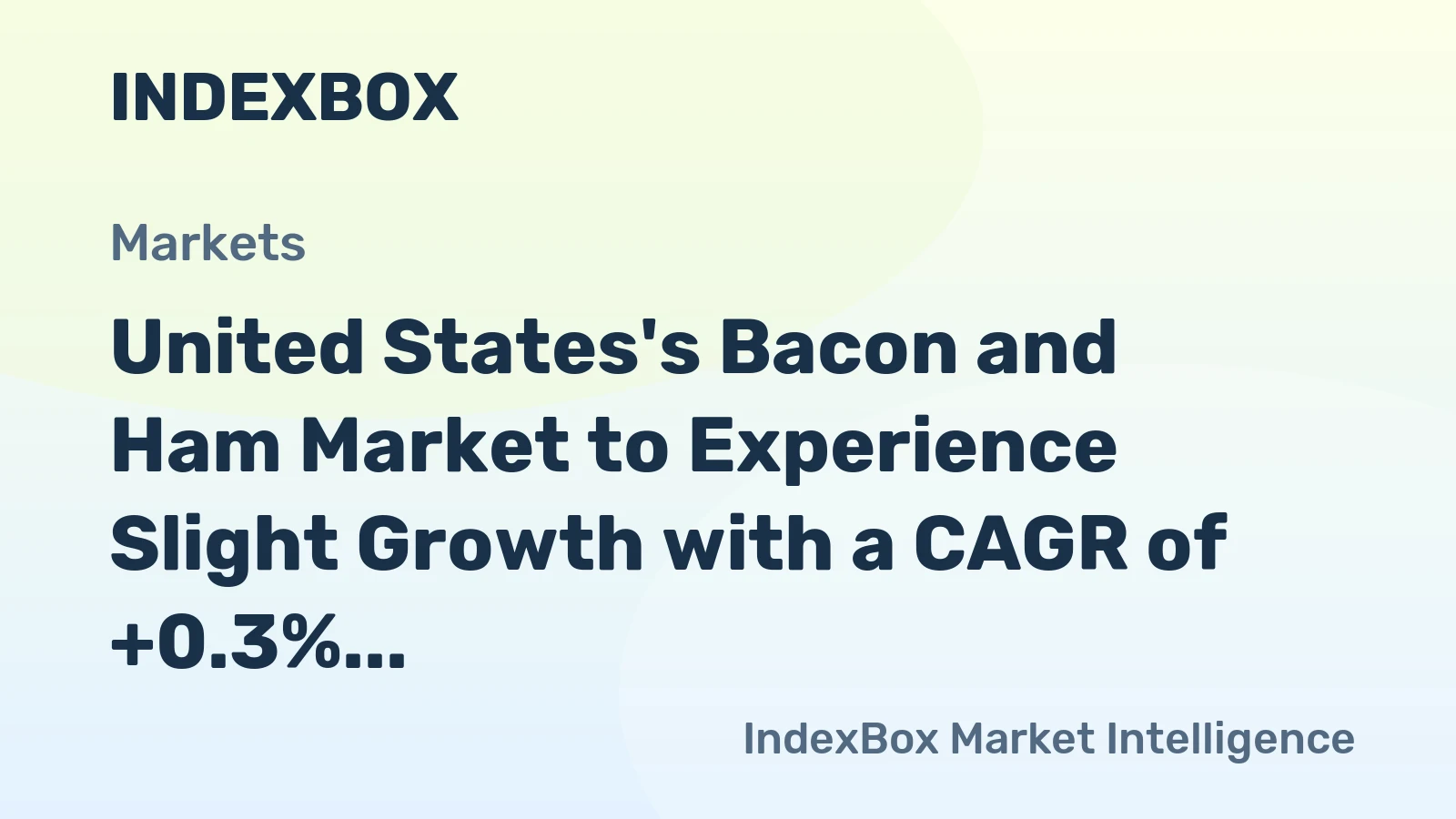 United States's Bacon and Ham Market to Experience Slight Growth with a CAGR of +0.3%