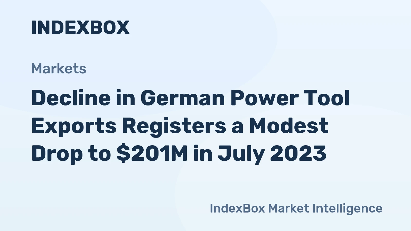 Decline in German Power Tool Exports Registers a Modest Drop to $201M in July 2023