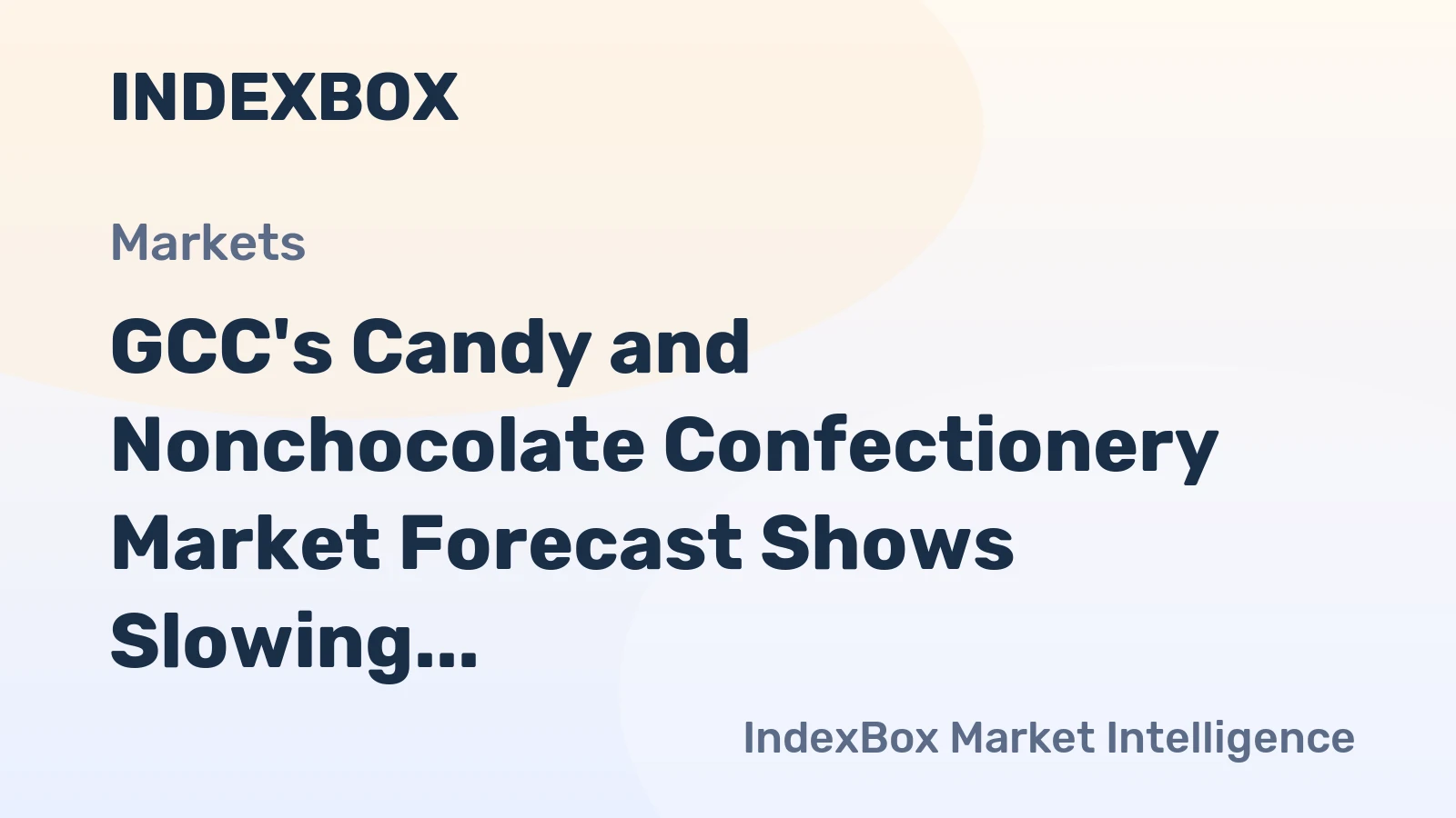 GCC's Candy and Nonchocolate Confectionery Market Forecast Shows Slowing Growth with +0.6% CAGR Through 2035