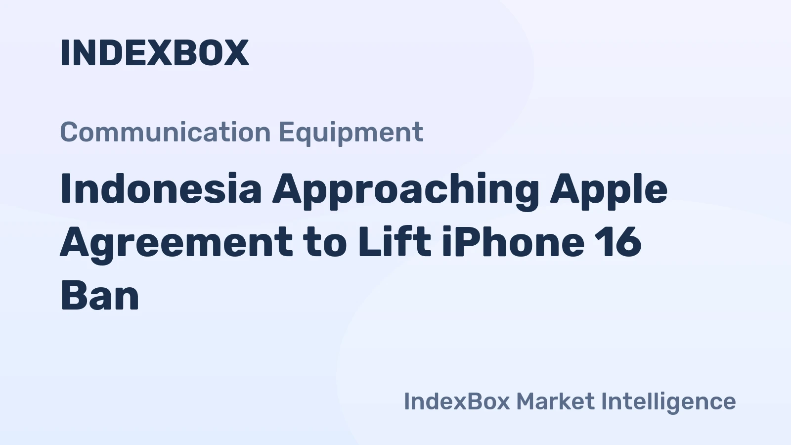 Indonesia Approaching Apple Agreement to Lift iPhone 16 Ban