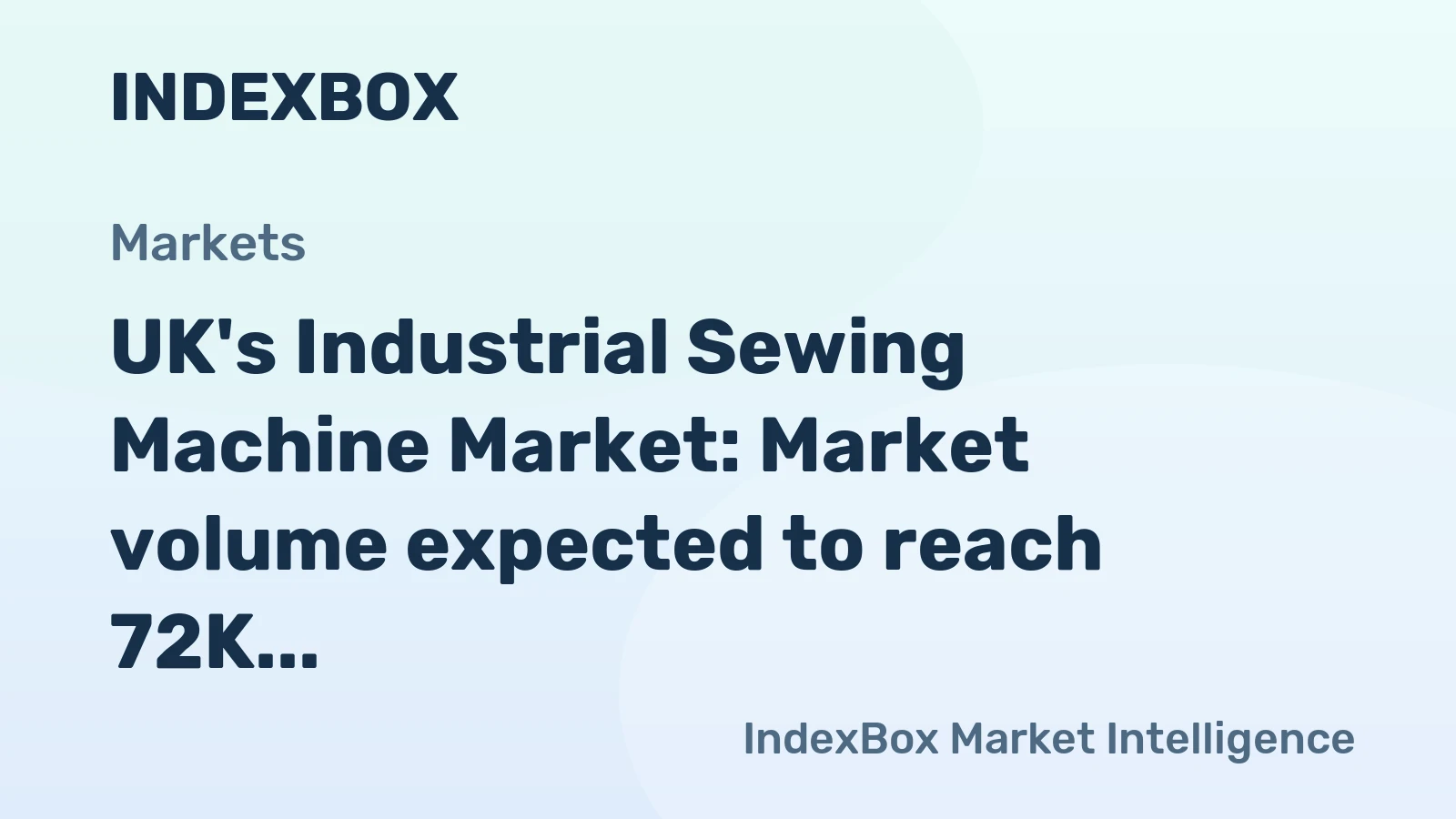 UK's Industrial Sewing Machine Market: Market volume expected to reach 72K units by 2035, with market value projected to hit $11M