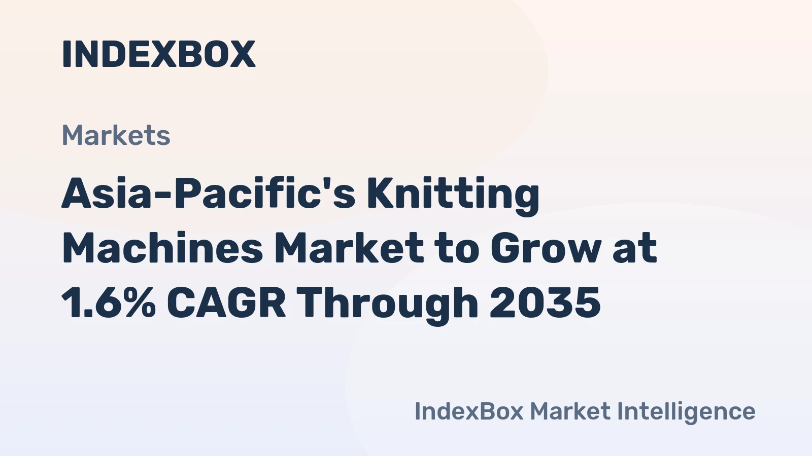 Asia-Pacific's Knitting Machines Market to Grow at 1.6% CAGR Through 2035