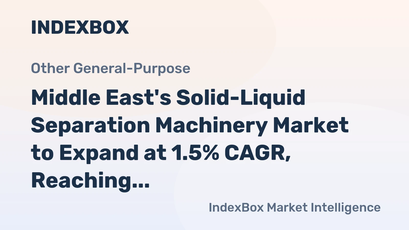 Middle East's Solid-Liquid Separation Machinery Market to Expand at 1.5% CAGR, Reaching 14M Units by 2035
