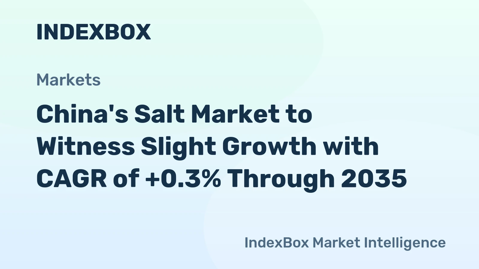 China's Salt Market to Witness Slight Growth with CAGR of +0.3% Through 2035