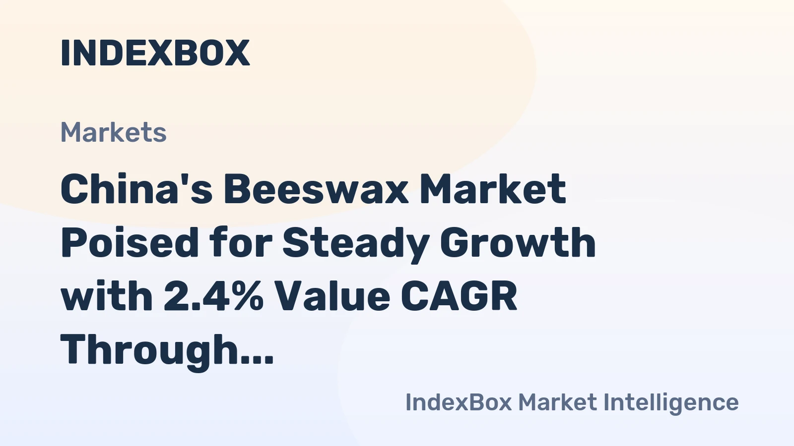 China's Beeswax Market Poised for Steady Growth with 2.4% Value CAGR Through 2035
