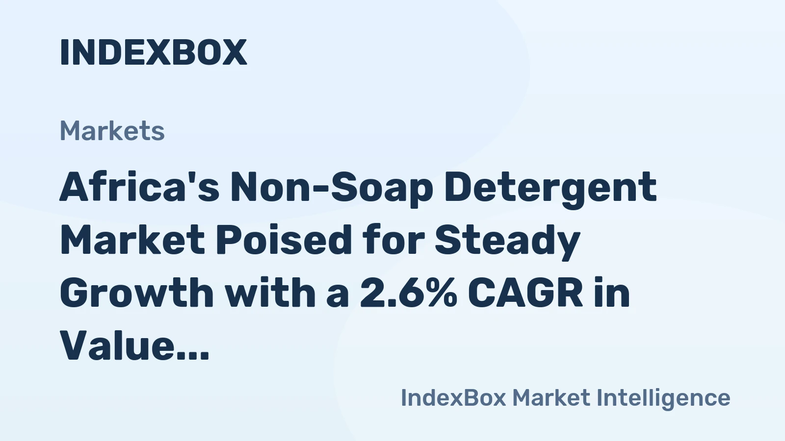Africa's Non-Soap Detergent Market Poised for Steady Growth with a 2.6% CAGR in Value Through 2035