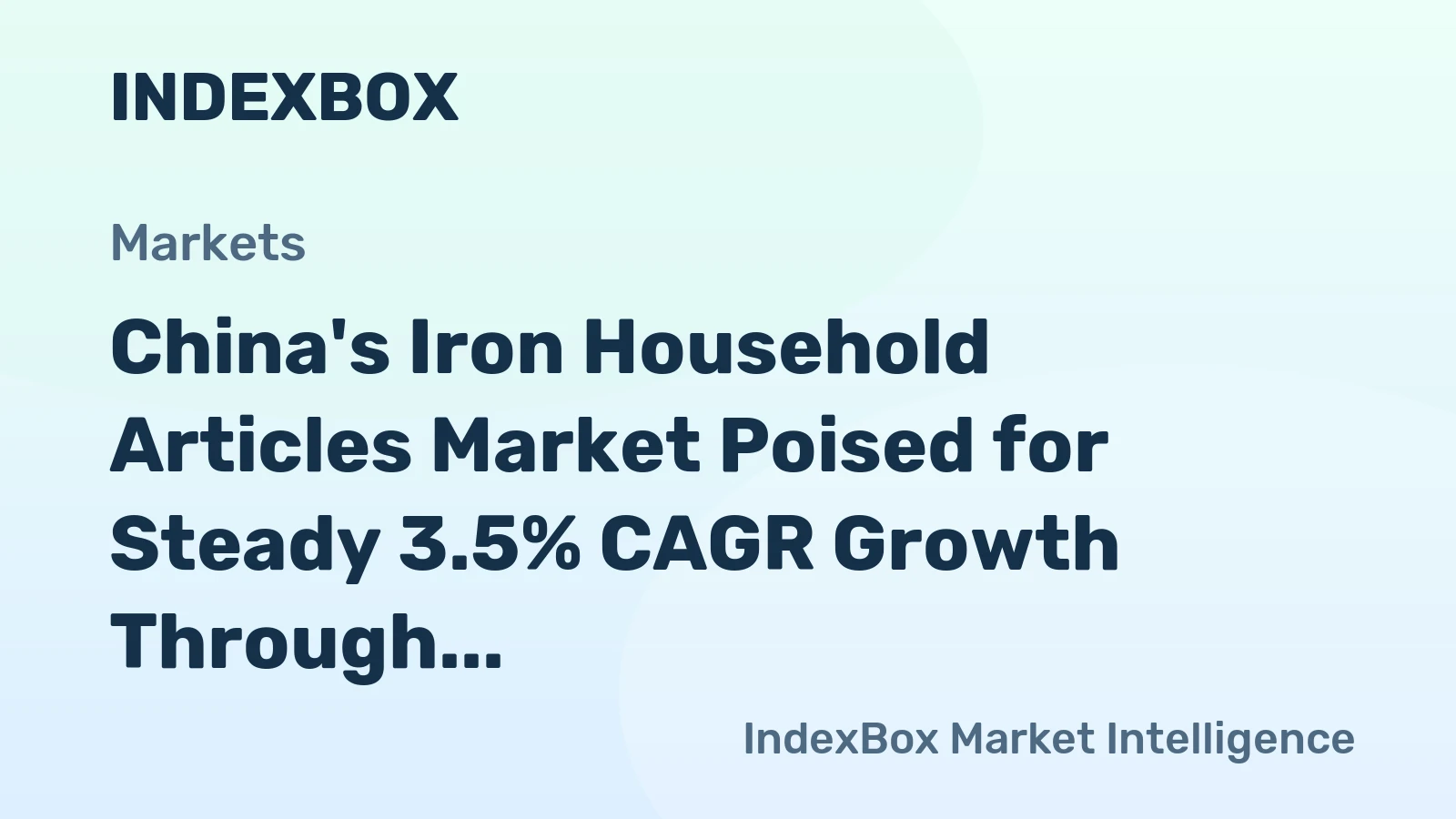 China's Iron Household Articles Market Poised for Steady 3.5% CAGR Growth Through 2035