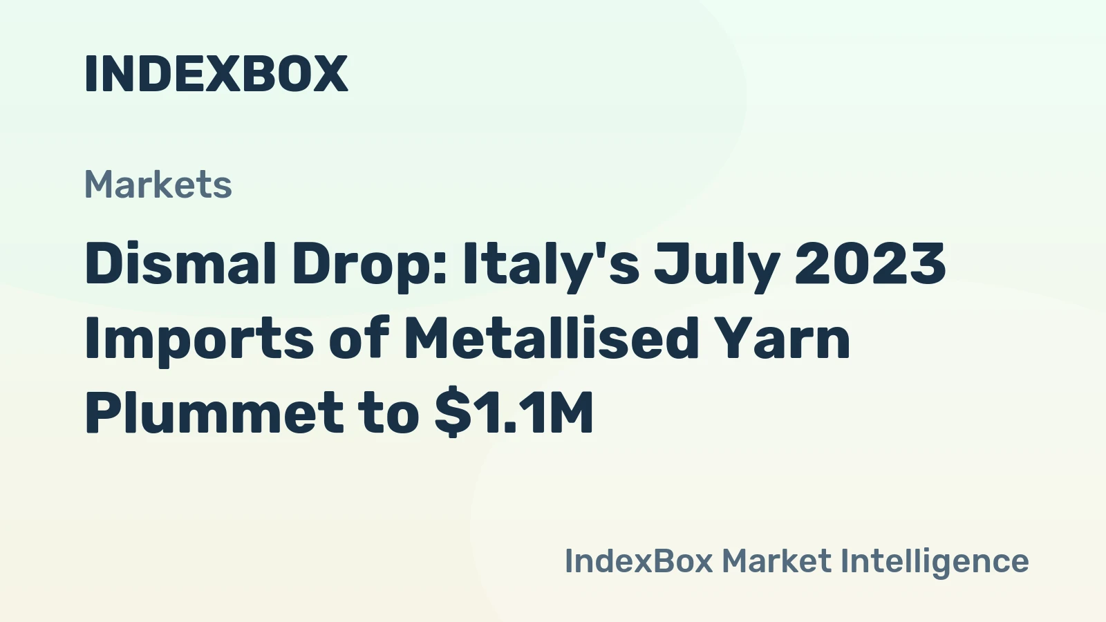 Dismal Drop: Italy's July 2023 Imports of Metallised Yarn Plummet to $1.1M