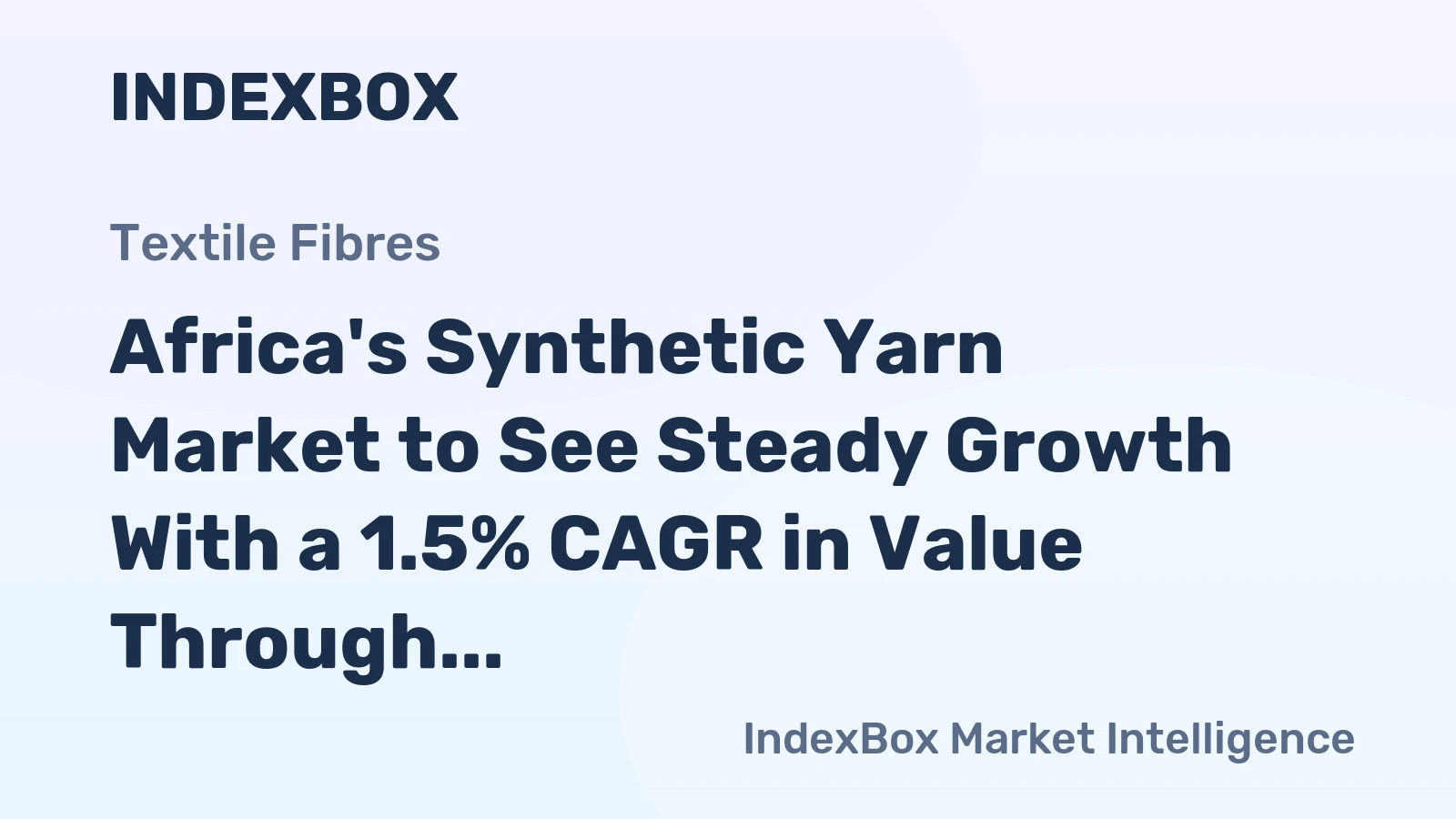 Africa's Synthetic Yarn Market to See Steady Growth With a 1.5% CAGR in Value Through 2035