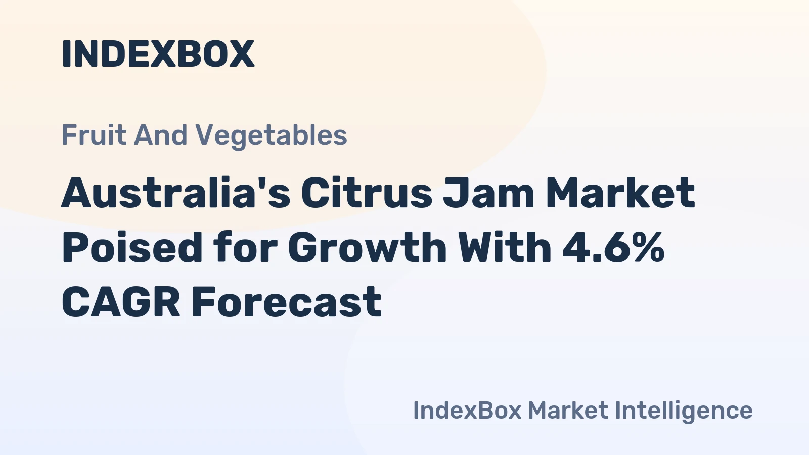 Australia's Citrus Jam Market Poised for Growth With 4.6% CAGR Forecast