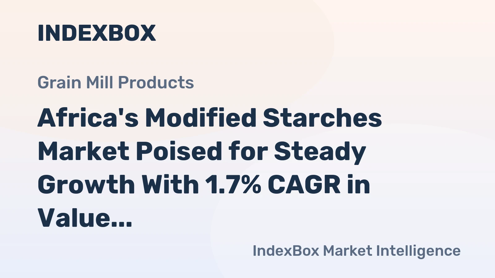 Africa's Modified Starches Market Poised for Steady Growth With 1.7% CAGR in Value Through 2035