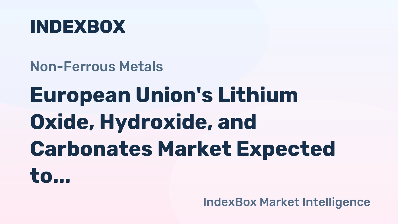 European Union's Lithium Oxide, Hydroxide, and Carbonates Market Expected to Grow at +1.0% CAGR Over Next Decade