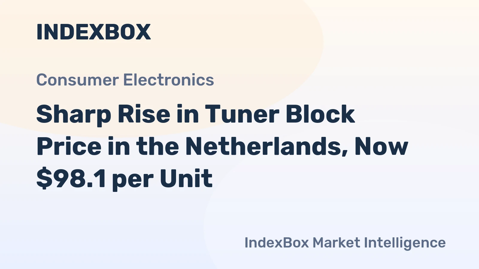Sharp Rise in Tuner Block Price in the Netherlands, Now $98.1 per Unit