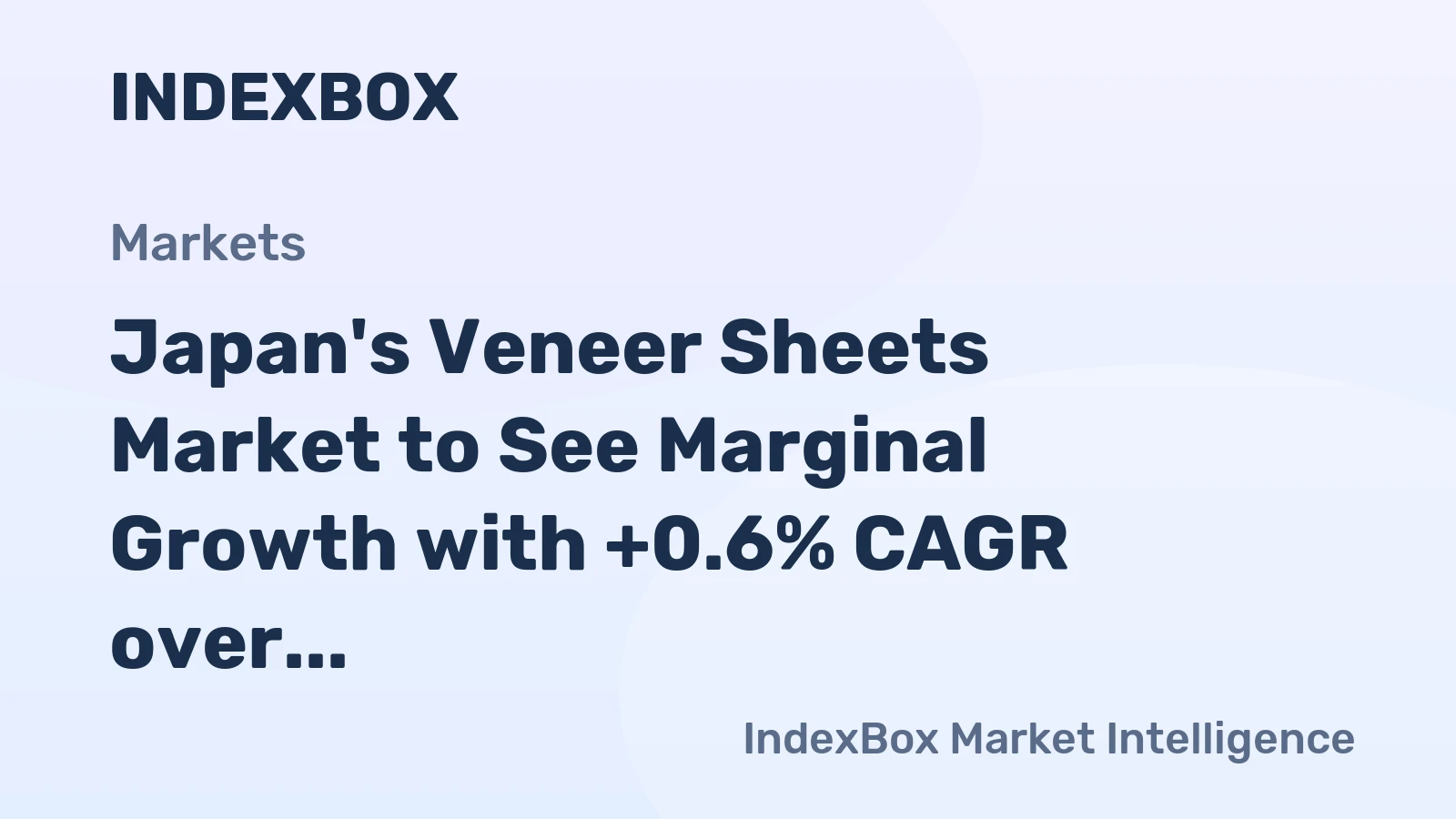 Japan's Veneer Sheets Market to See Marginal Growth with +0.6% CAGR over Next Decade
