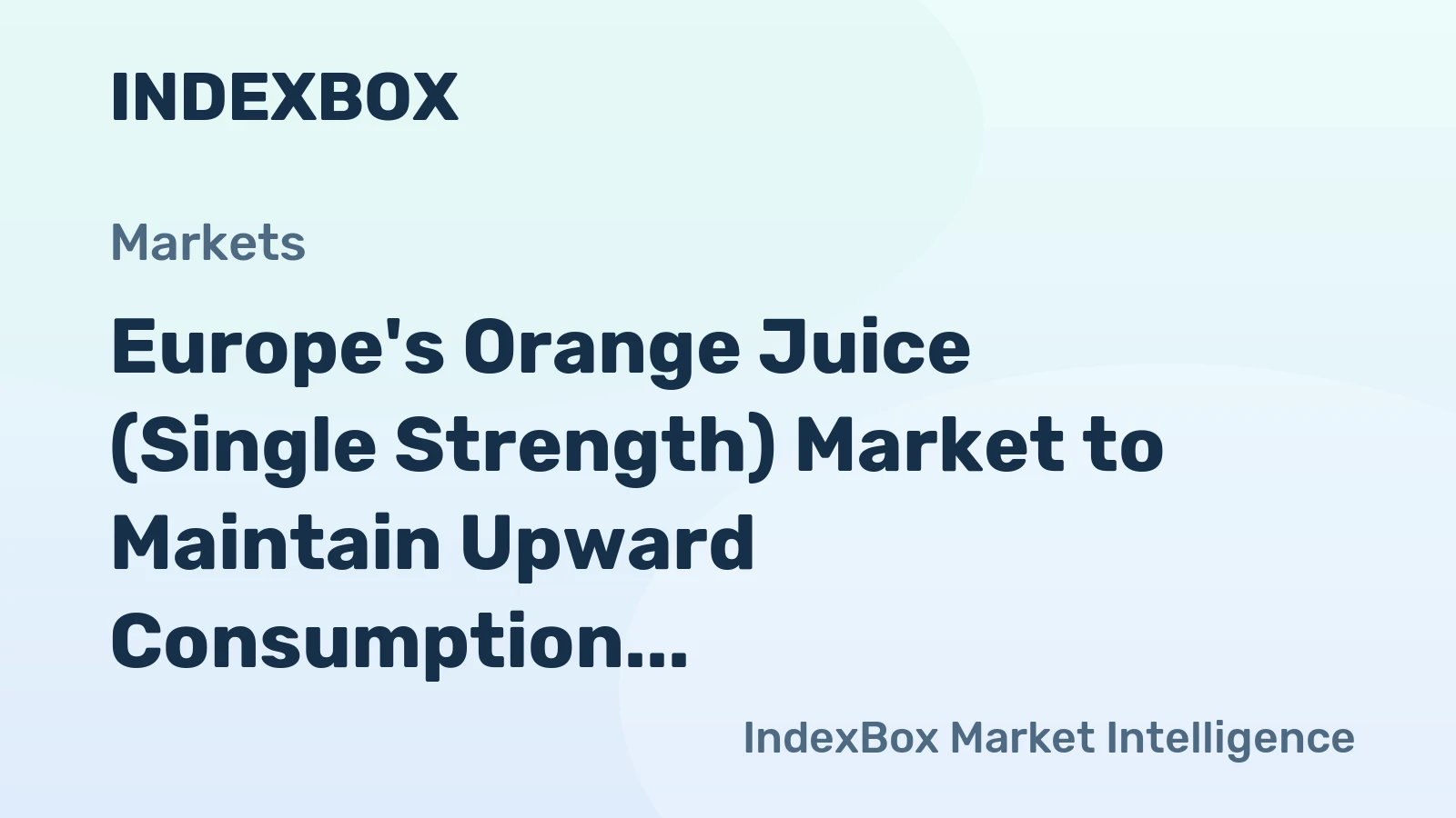Europe's Orange Juice (Single Strength) Market to Maintain Upward Consumption Trend with Anticipated CAGR of +0.3% by 2035