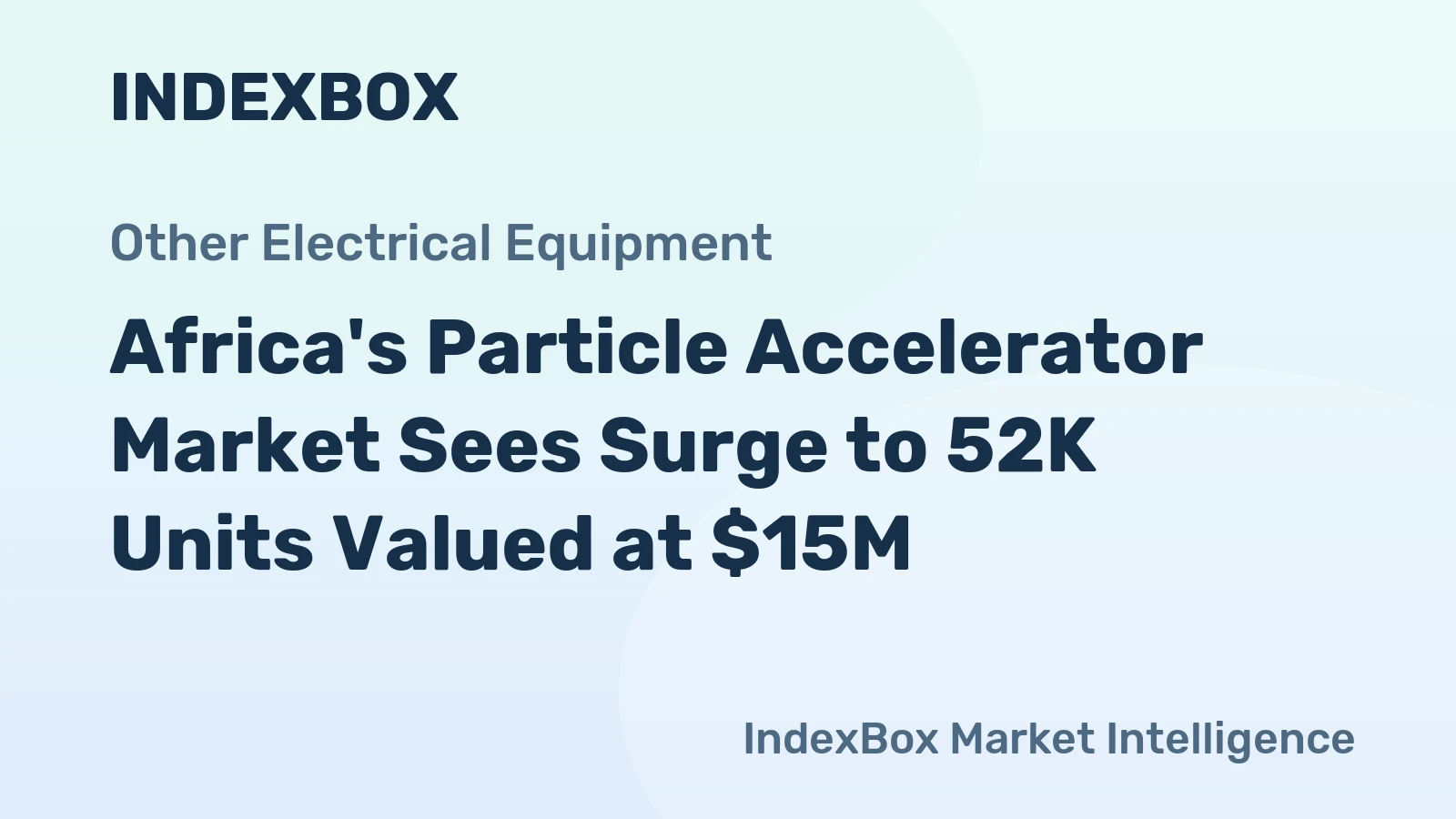 Africa's Particle Accelerator Market Sees Surge to 52K Units Valued at $15M