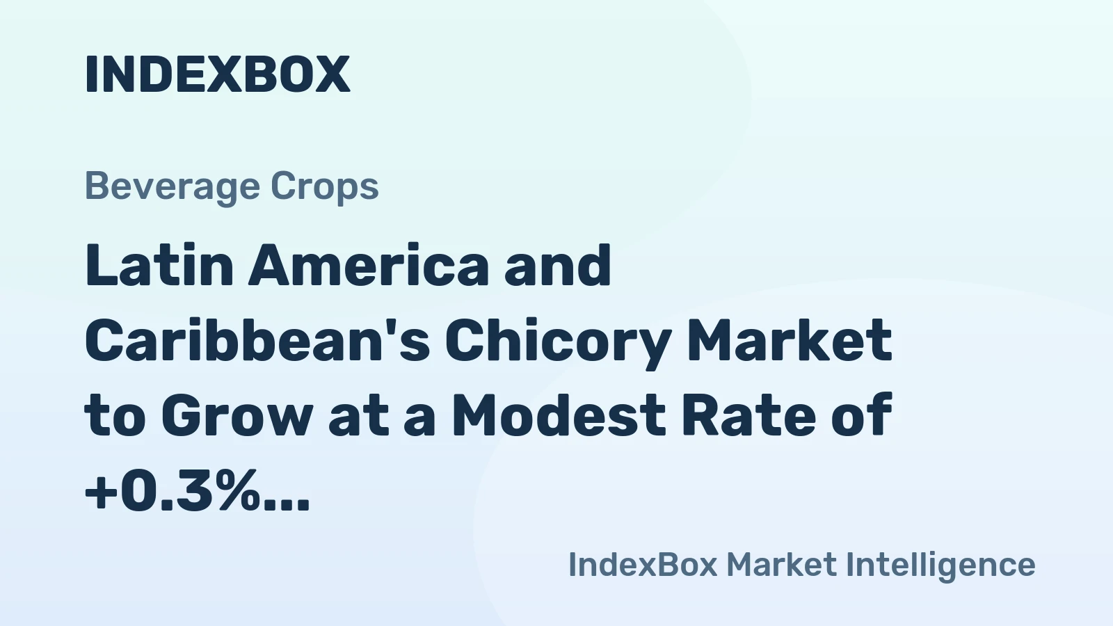 Latin America and Caribbean's Chicory Market to Grow at a Modest Rate of +0.3% CAGR over the Next Decade