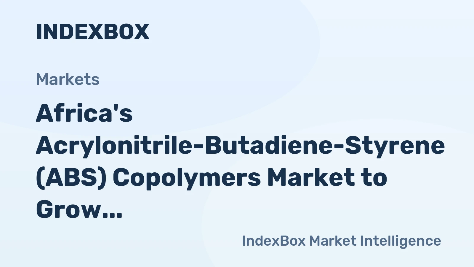 Africa's Acrylonitrile-Butadiene-Styrene (ABS) Copolymers Market to Grow at 1.6% CAGR, Reaching $2.4B by 2035