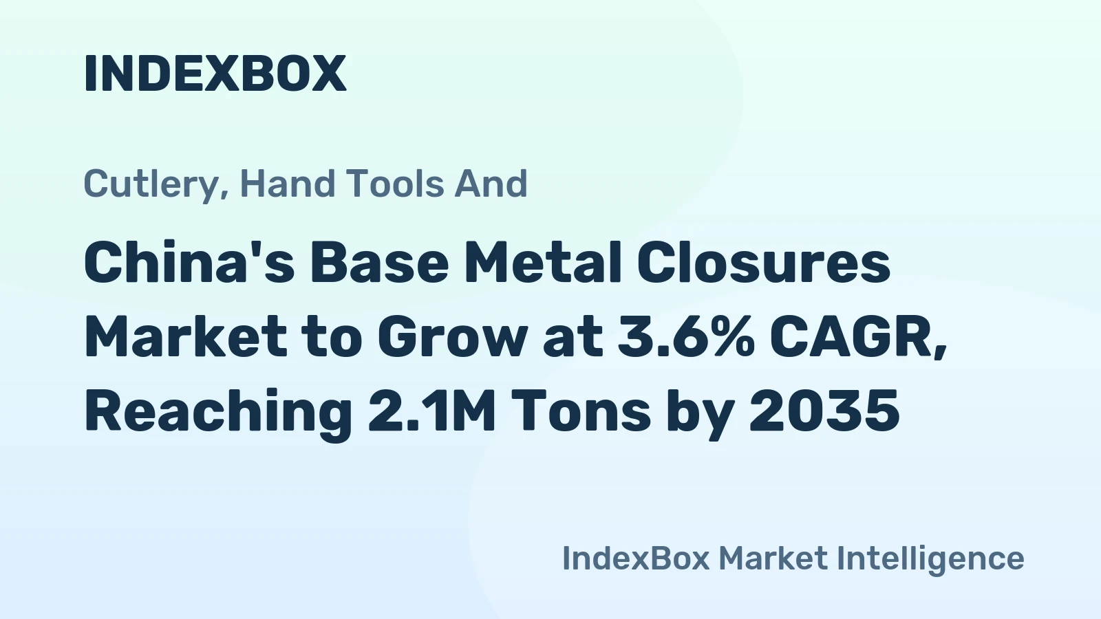 China's Base Metal Closures Market to Grow at 3.6% CAGR, Reaching 2.1M Tons by 2035
