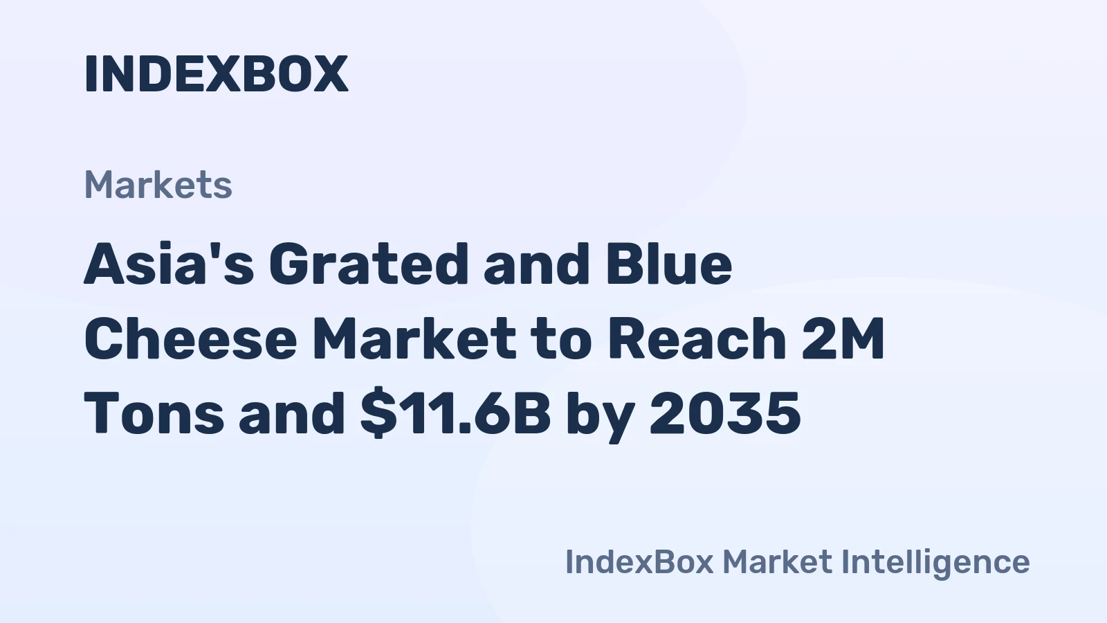 Asia's Grated and Blue Cheese Market to Reach 2M Tons and $11.6B by 2035