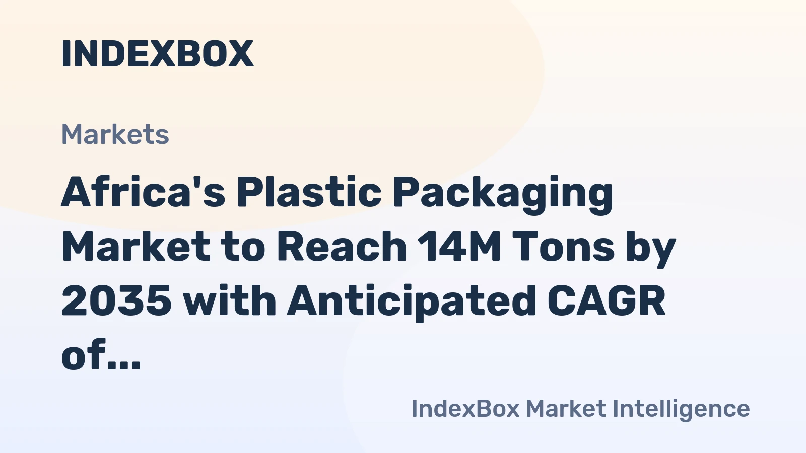 Africa's Plastic Packaging Market to Reach 14M Tons by 2035 with Anticipated CAGR of +0.7%