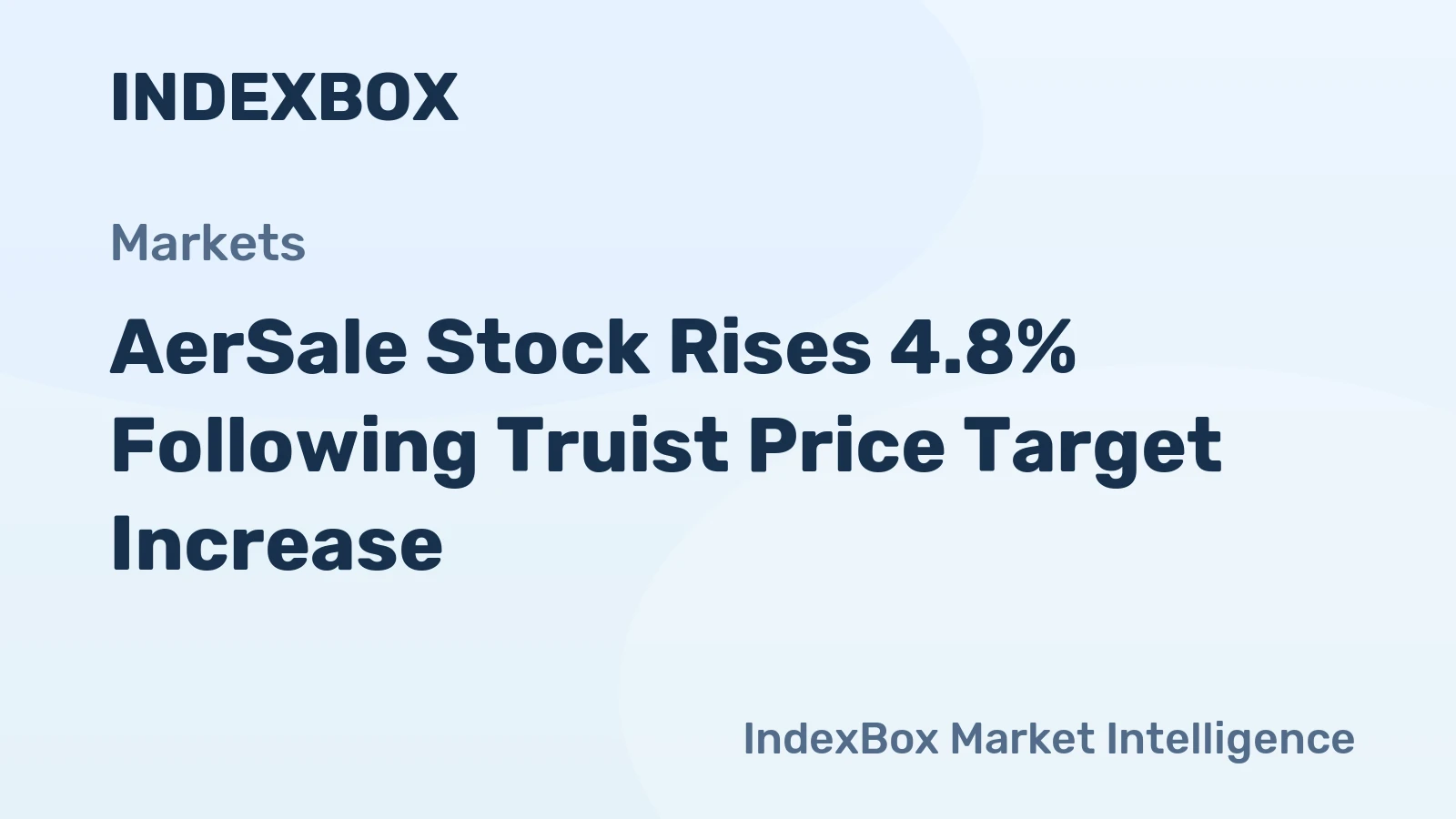 AerSale Stock Rises 4.8% Following Truist Price Target Increase