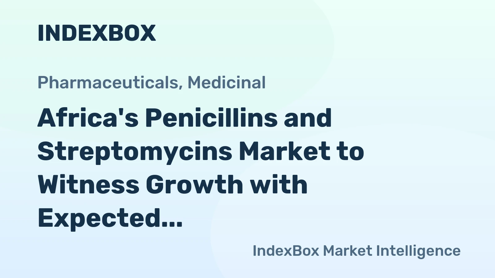 Africa's Penicillins and Streptomycins Market to Witness Growth with Expected CAGR of +1.5% by 2035