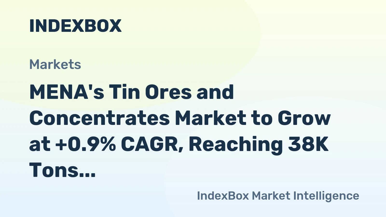 MENA's Tin Ores and Concentrates Market to Grow at +0.9% CAGR, Reaching 38K Tons by 2035