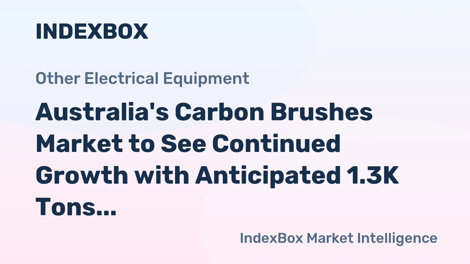 Australia's Carbon Brushes Market to See Continued Growth with Anticipated 1.3K Tons Volume and $70M Value by 2035