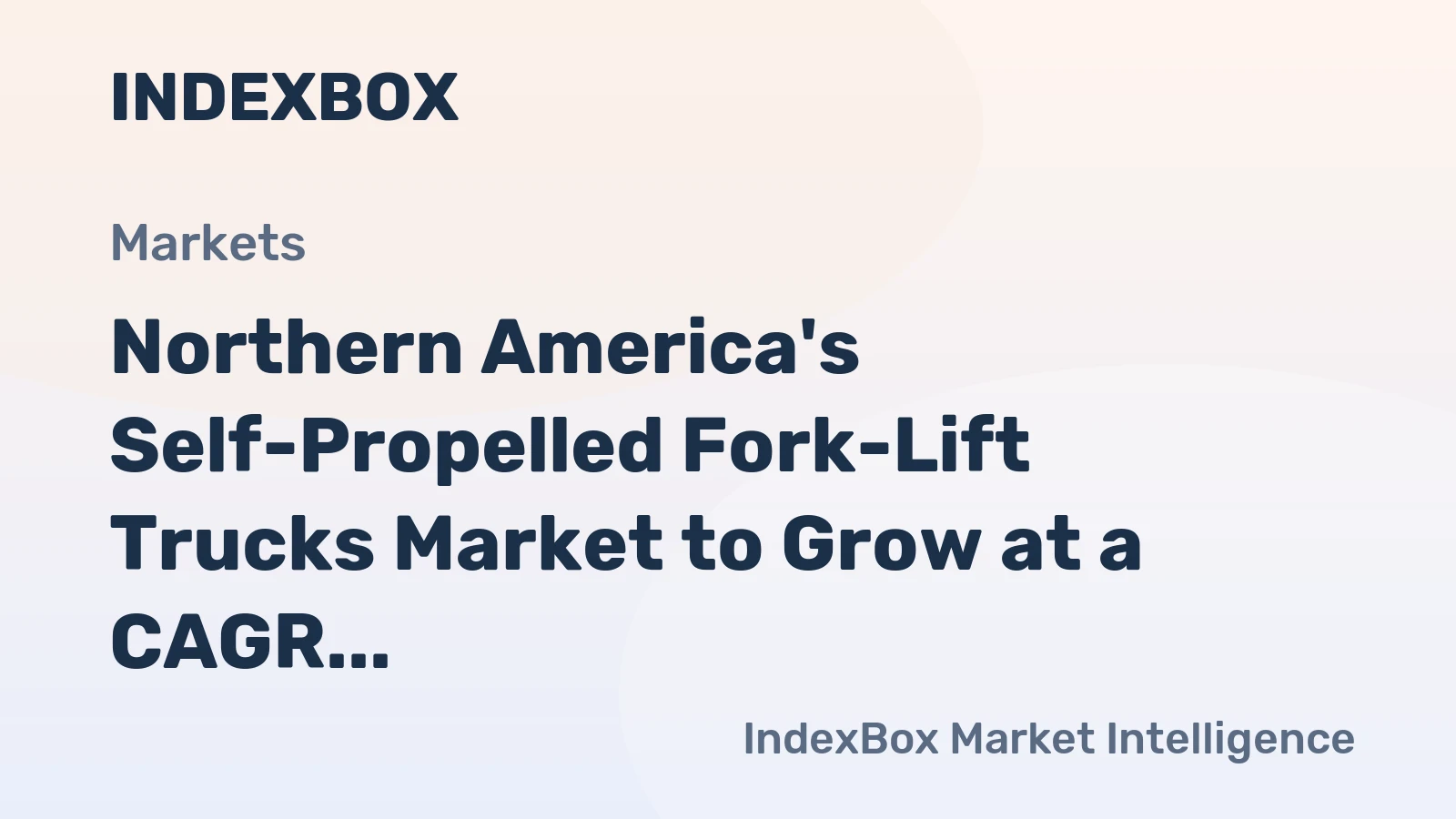 Northern America's Self-Propelled Fork-Lift Trucks Market to Grow at a CAGR of +1.7% from 2024 to 2035