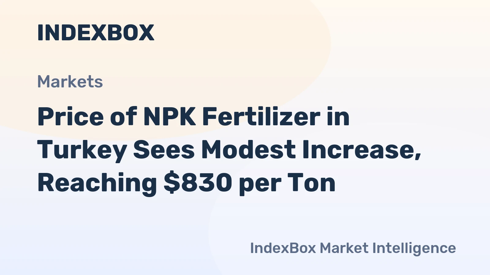Price of NPK Fertilizer in Turkey Sees Modest Increase, Reaching $830 per Ton