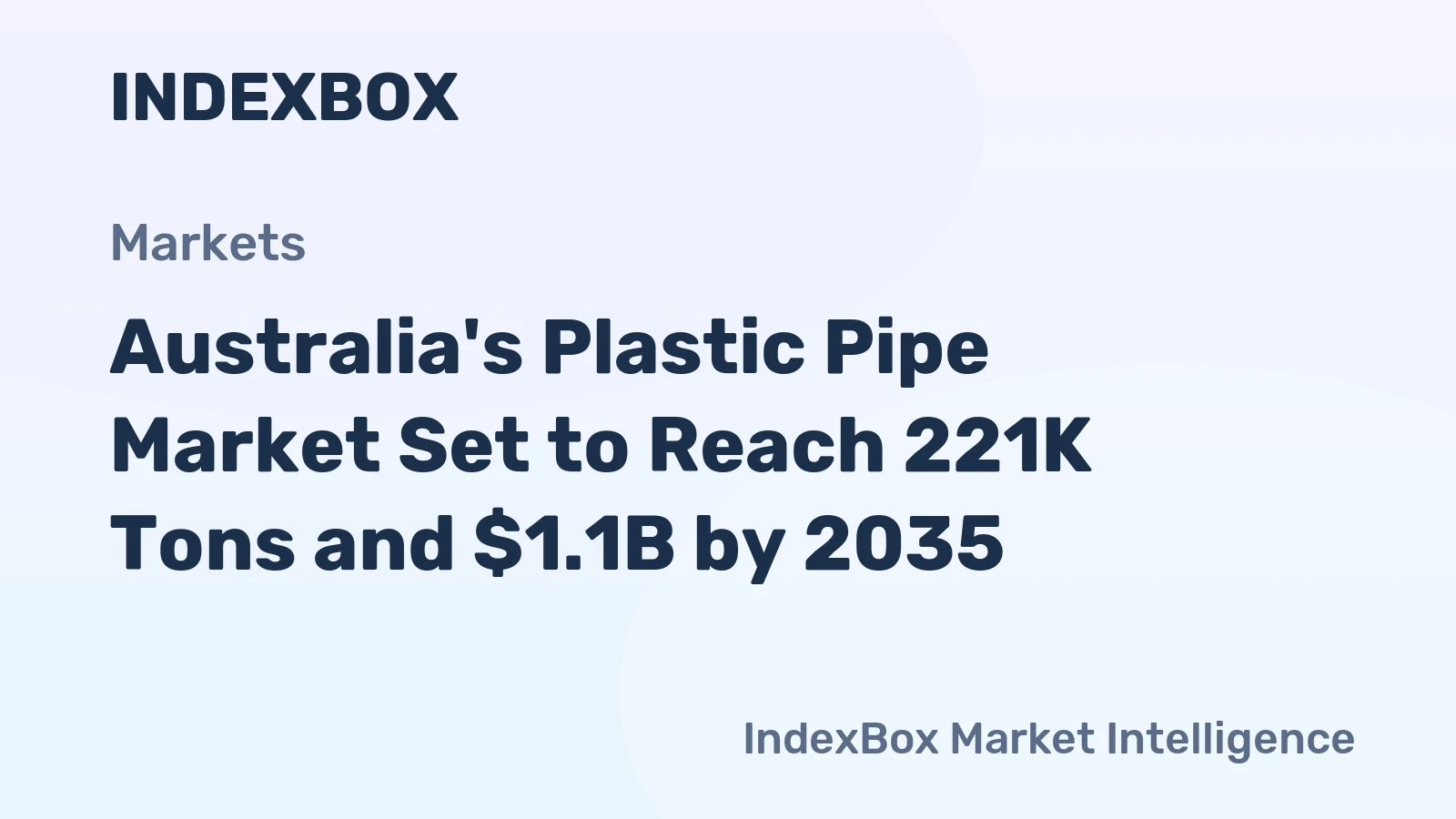 Australia's Plastic Pipe Market Set to Reach 221K Tons and $1.1B by 2035