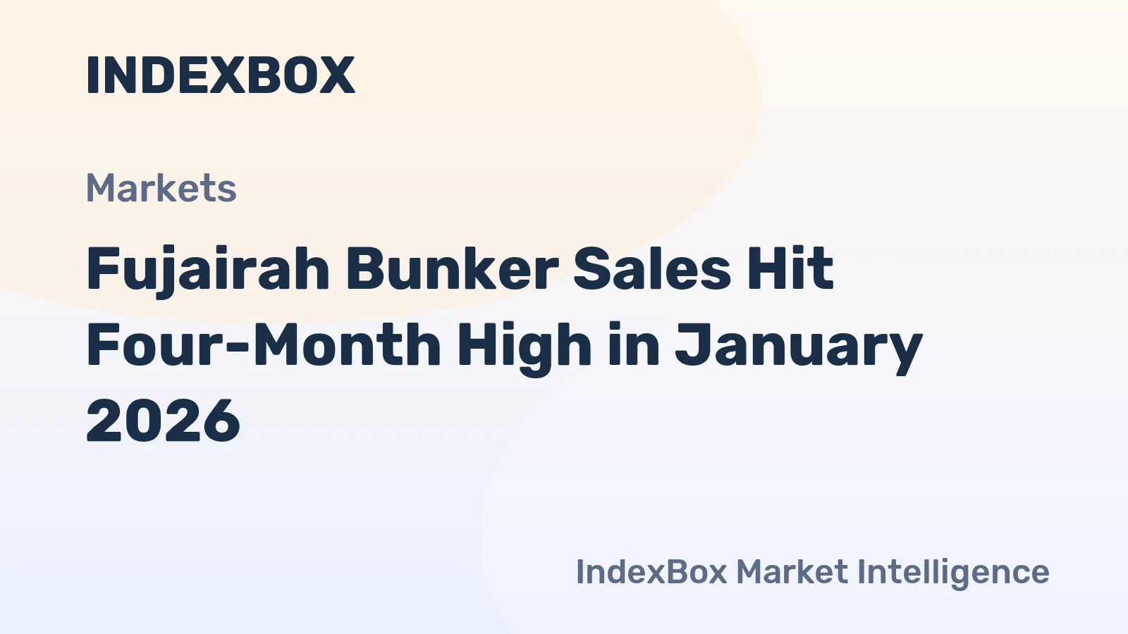 Fujairah Bunker Sales Hit Four-Month High in January 2026
