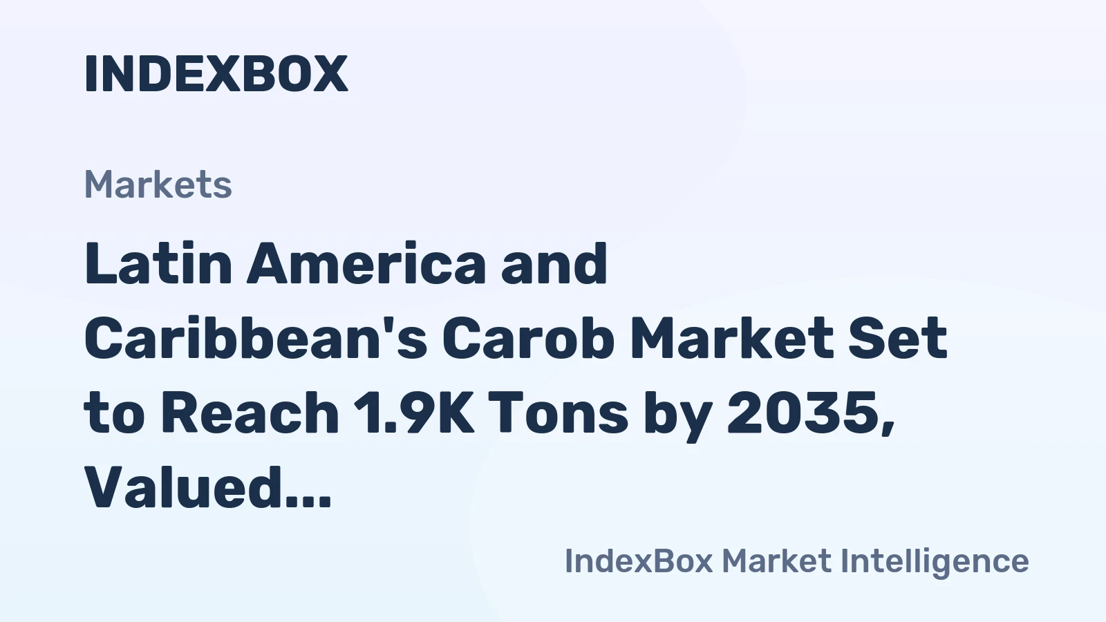 Latin America and Caribbean's Carob Market Set to Reach 1.9K Tons by 2035, Valued at $3.6M