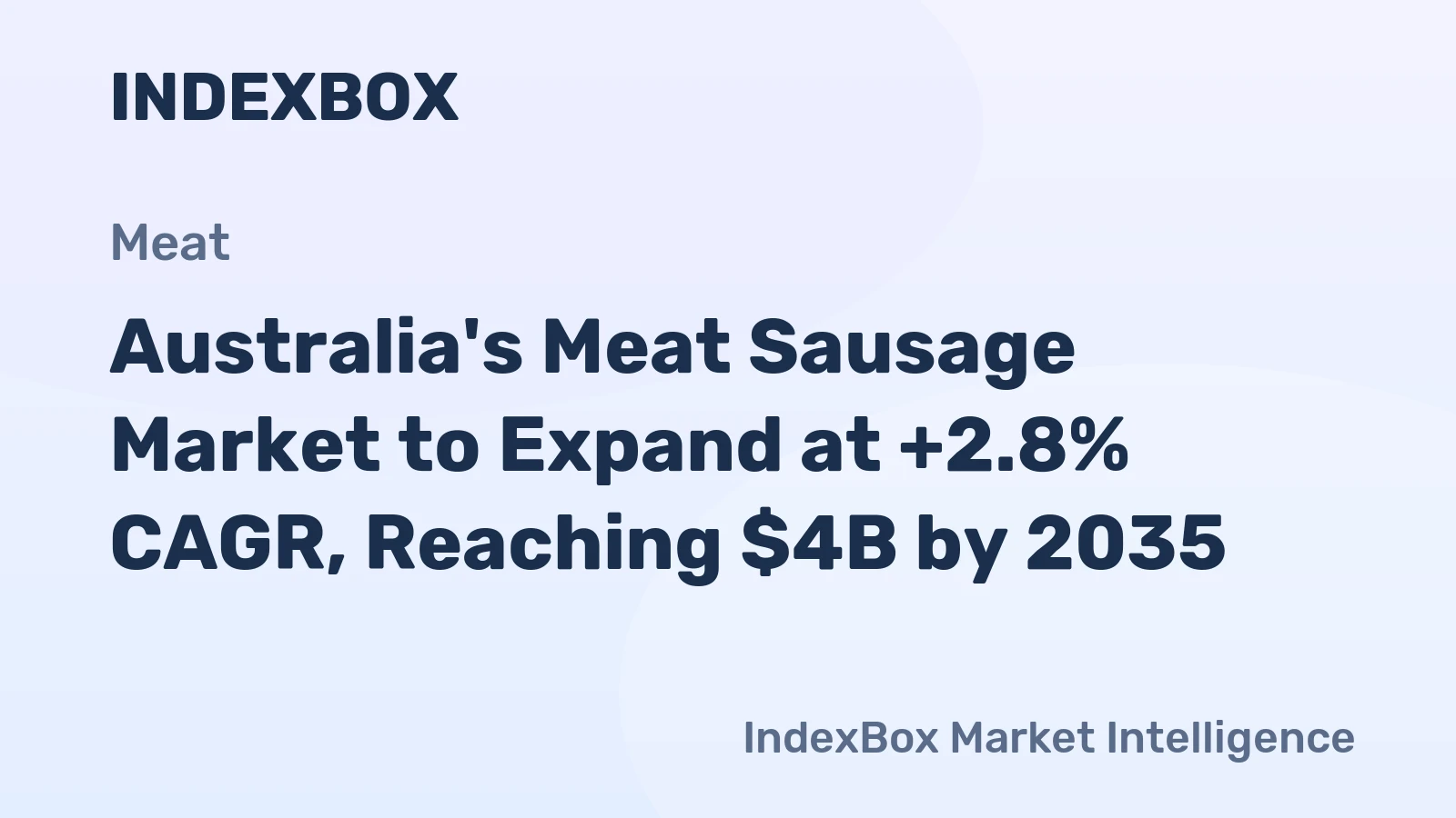 Australia's Meat Sausage Market to Expand at +2.8% CAGR, Reaching $4B by 2035