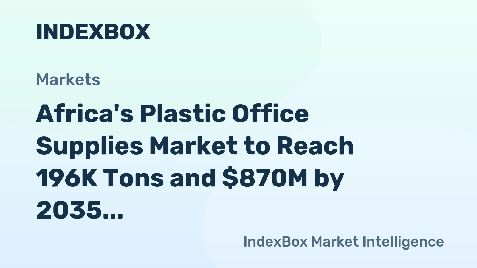 Africa's Plastic Office Supplies Market to Reach 196K Tons and $870M by 2035