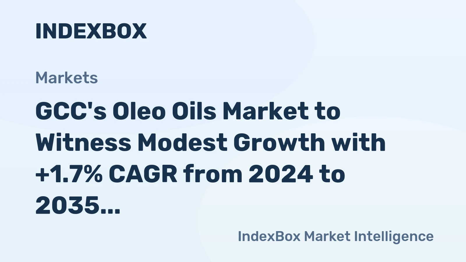 GCC's Oleo Oils Market to Witness Modest Growth with +1.7% CAGR from 2024 to 2035
