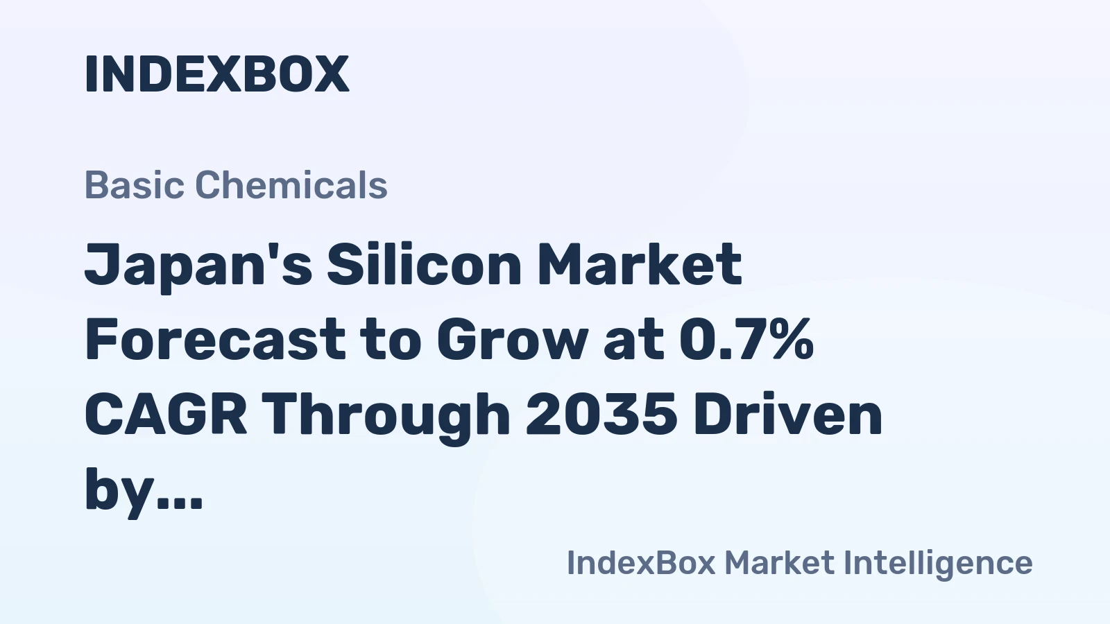 Japan's Silicon Market Forecast to Grow at 0.7% CAGR Through 2035 Driven by Rising Demand