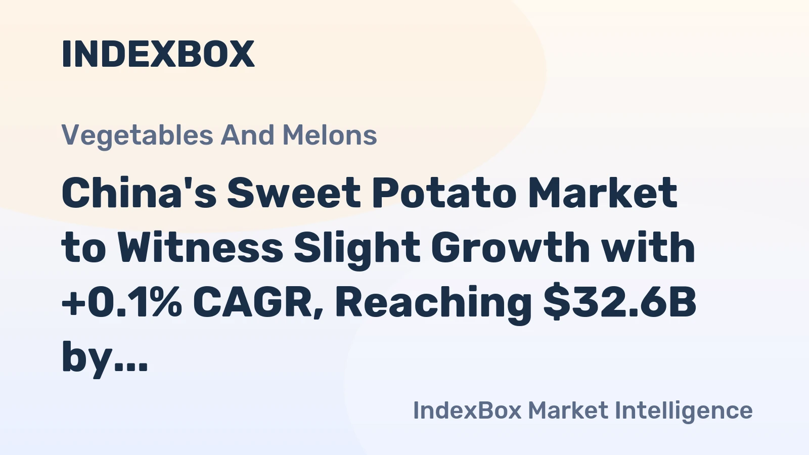 China's Sweet Potato Market to Witness Slight Growth with +0.1% CAGR, Reaching $32.6B by 2035