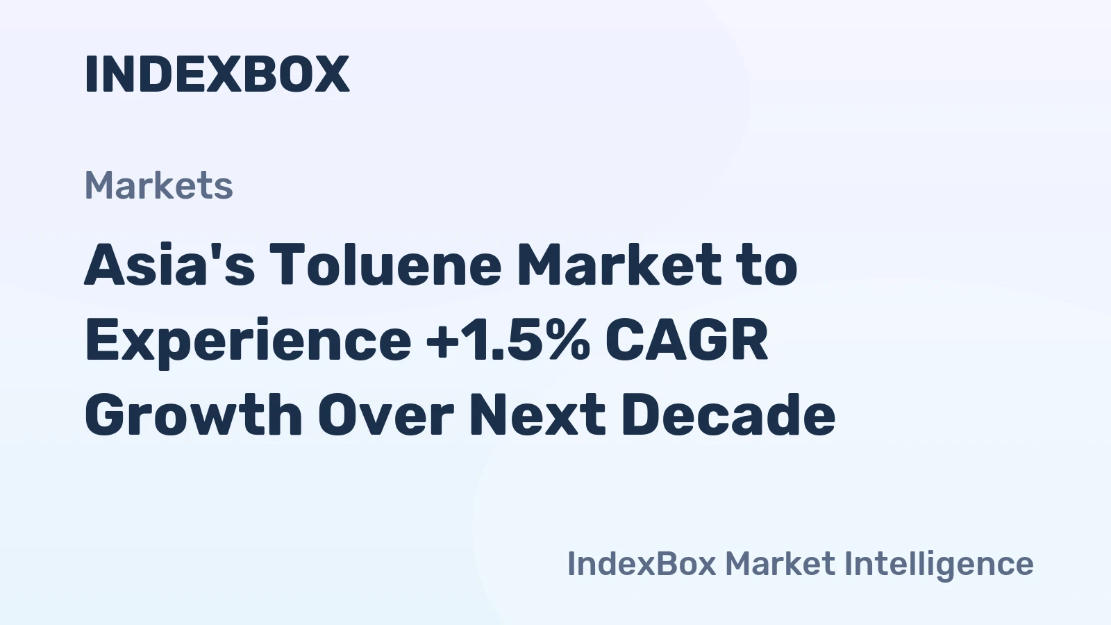 Asia's Toluene Market to Experience +1.5% CAGR Growth Over Next Decade