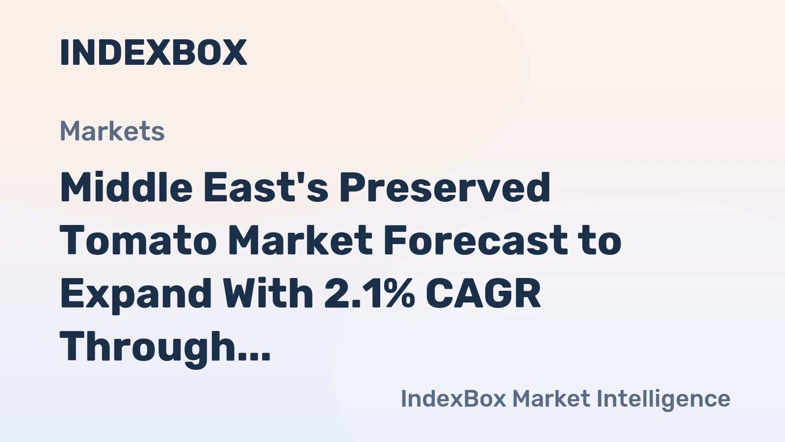 Middle East's Preserved Tomato Market Forecast to Expand With 2.1% CAGR Through 2035