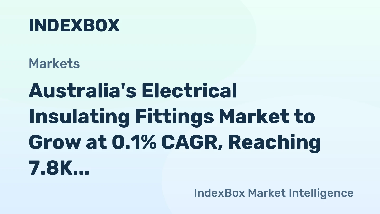 Australia's Electrical Insulating Fittings Market to Grow at 0.1% CAGR, Reaching 7.8K Tons by 2035