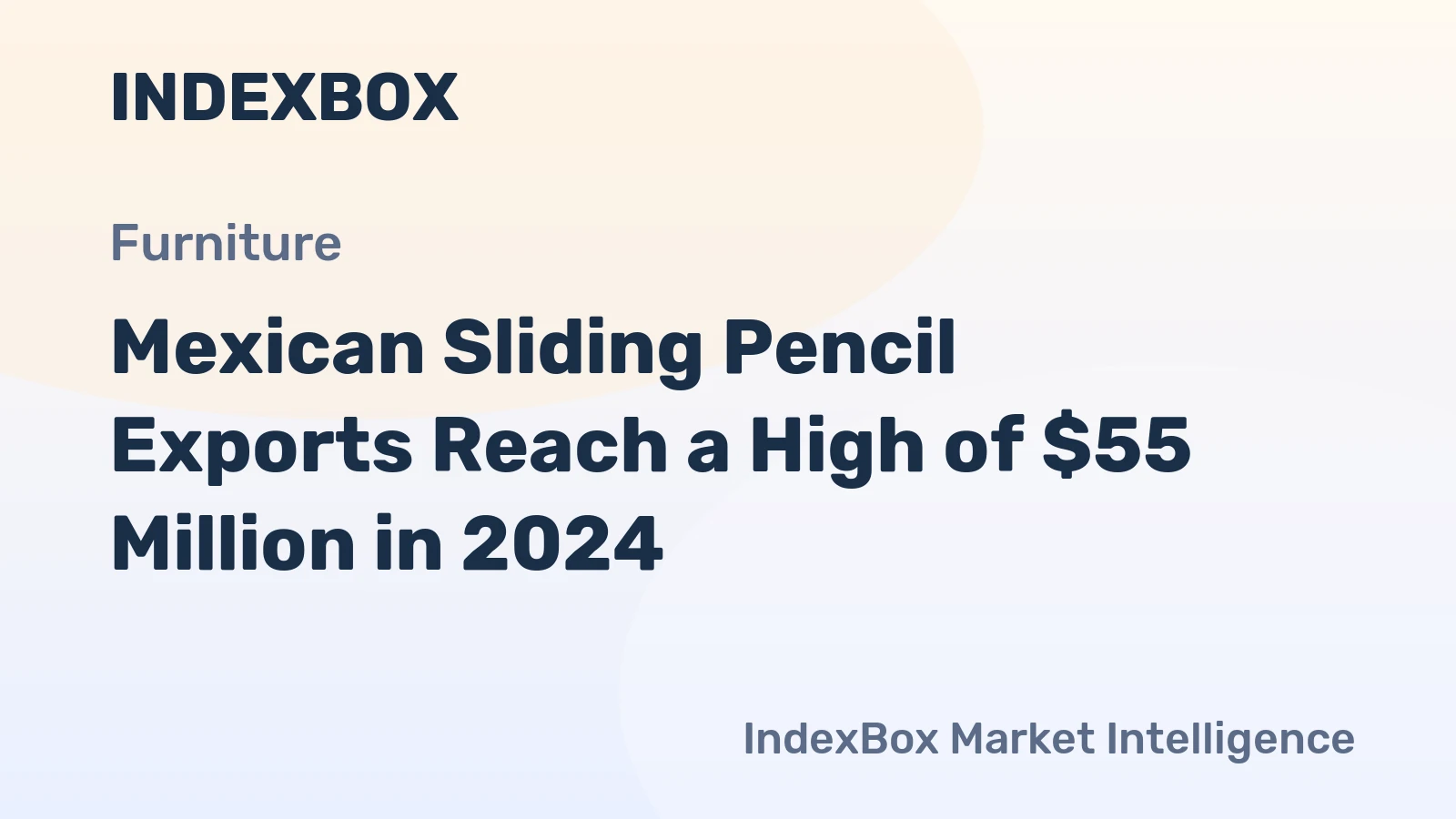 Mexican Sliding Pencil Exports Reach a High of $55 Million in 2024