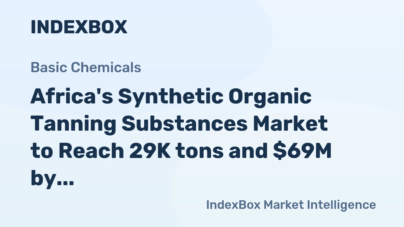 Africa's Synthetic Organic Tanning Substances Market to Reach 29K tons and $69M by 2035