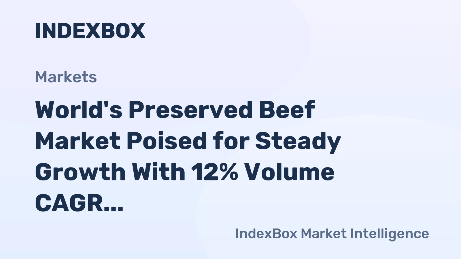 World's Preserved Beef Market Poised for Steady Growth With 12% Volume CAGR Through 2035