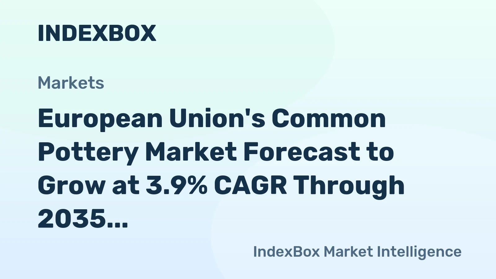 European Union's Common Pottery Market Forecast to Grow at 3.9% CAGR Through 2035
