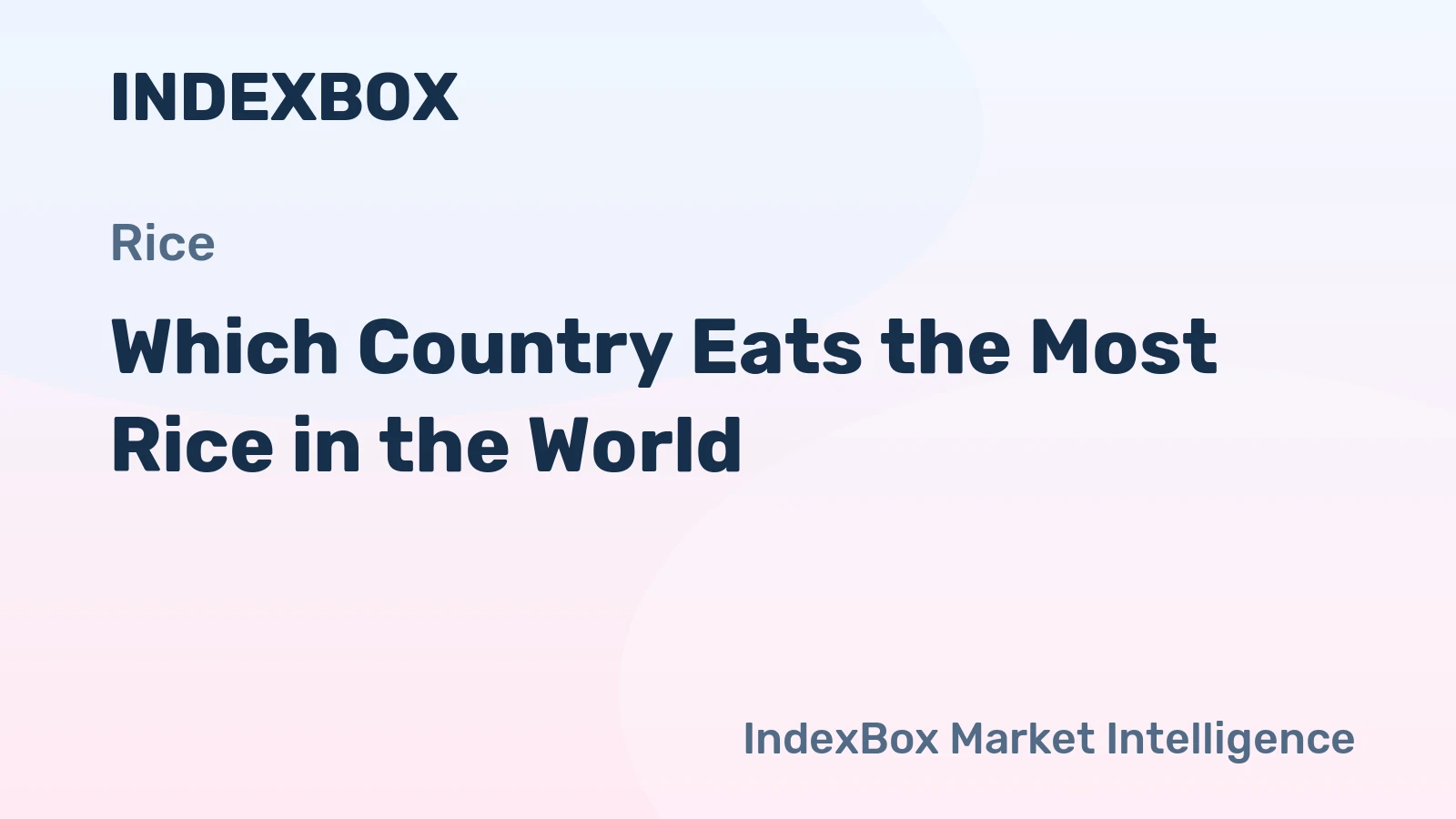 Which Country Eats the Most Rice in the World?