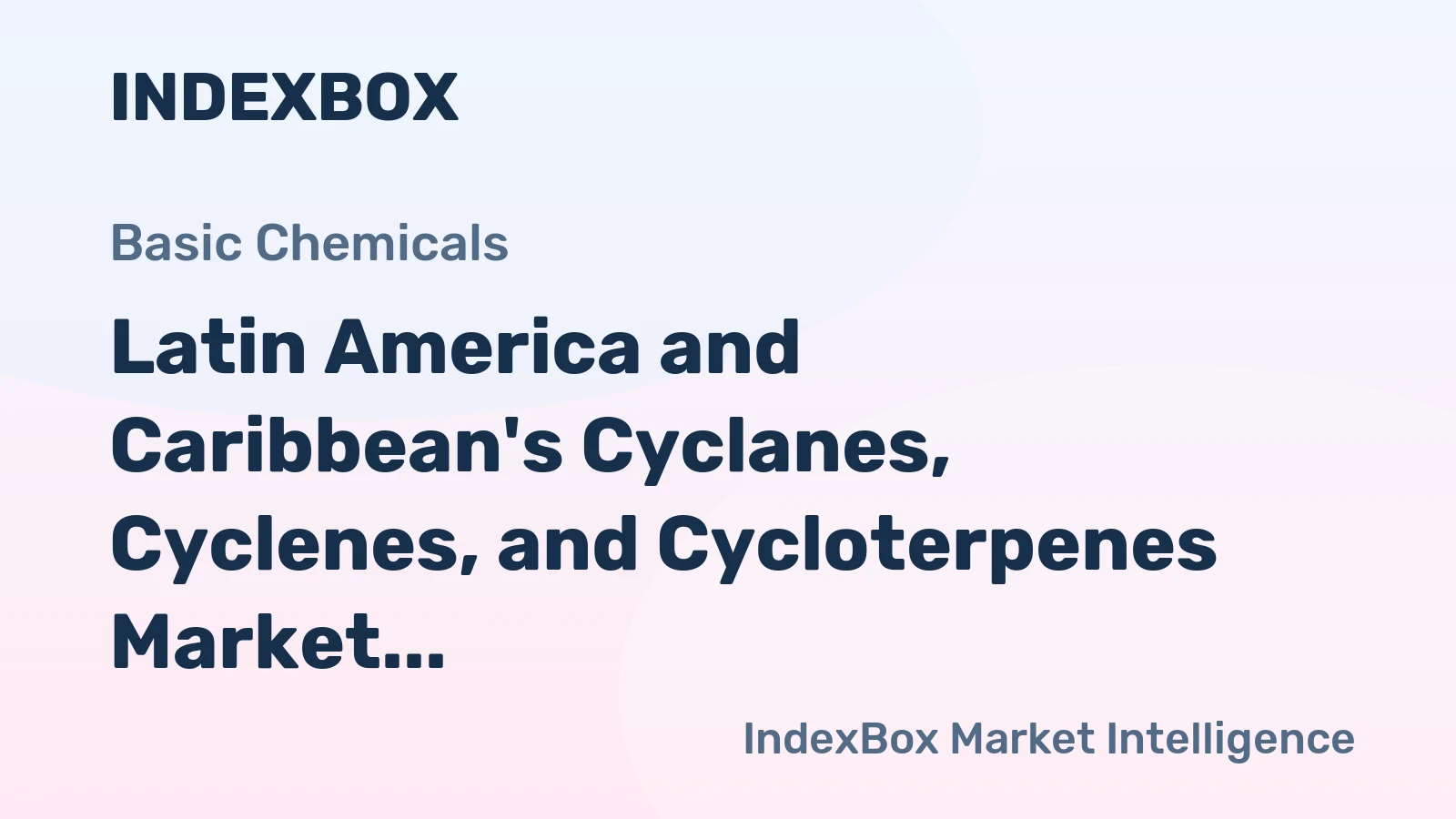 Latin America and Caribbean's Cyclanes, Cyclenes, and Cycloterpenes Market to Experience Slight Growth with +0.4% CAGR