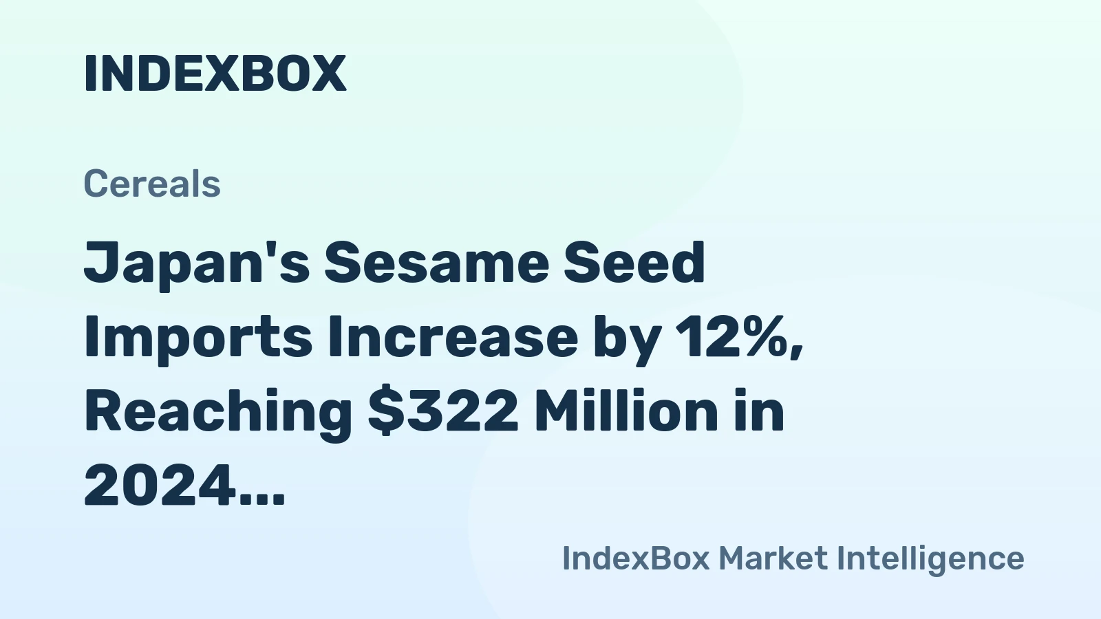 Japan's Sesame Seed Imports Increase by 12%, Reaching $322 Million in 2024
