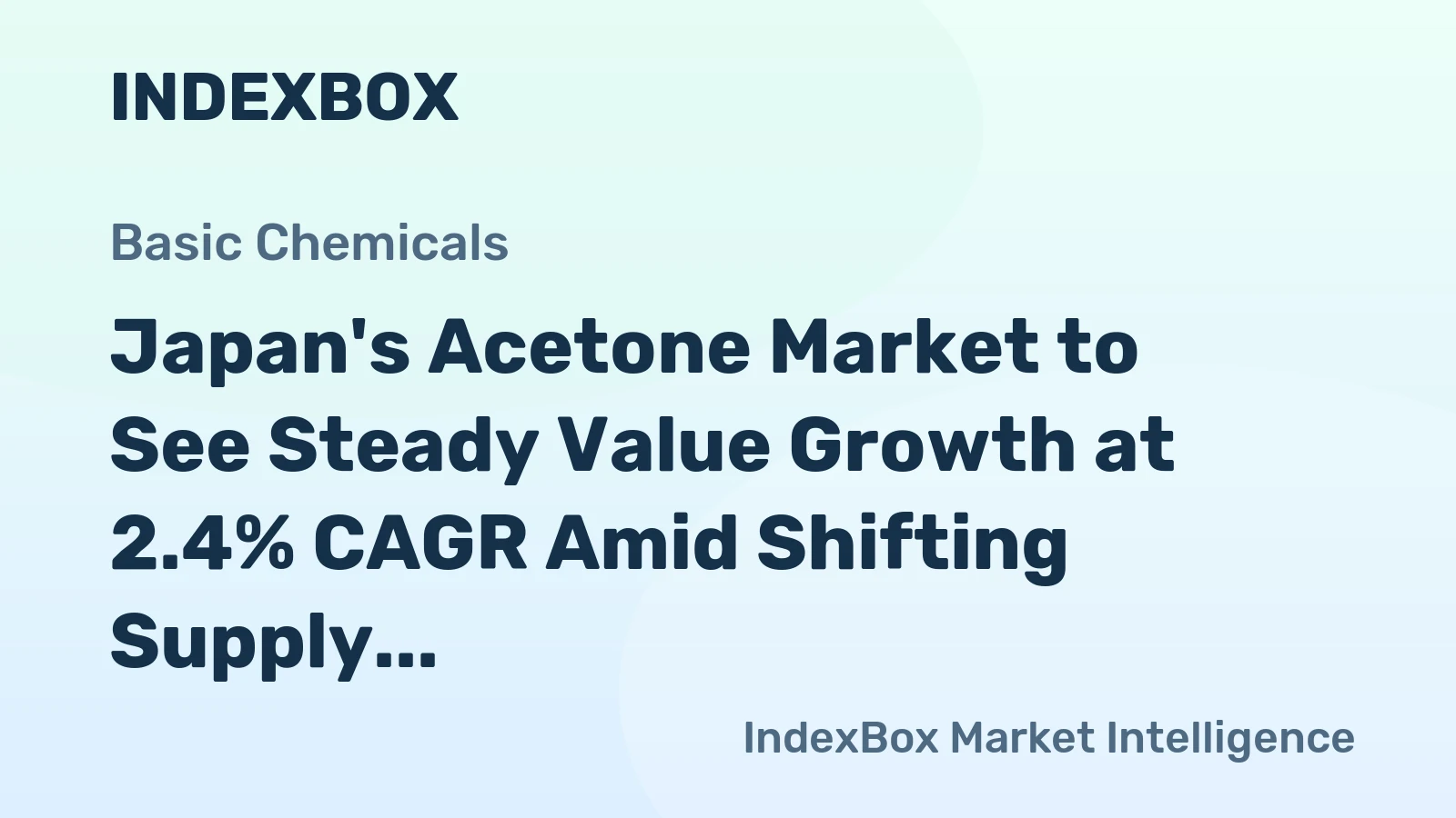 Japan's Acetone Market to See Steady Value Growth at 2.4% CAGR Amid Shifting Supply Dynamics